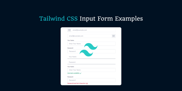 Tailwind CSS Input Form Examples