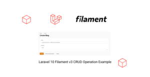 Laravel 10 Filament v3 CRUD Operation Example - Larainfo