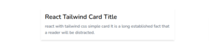 React Tailwind CSS Cards Example - Larainfo